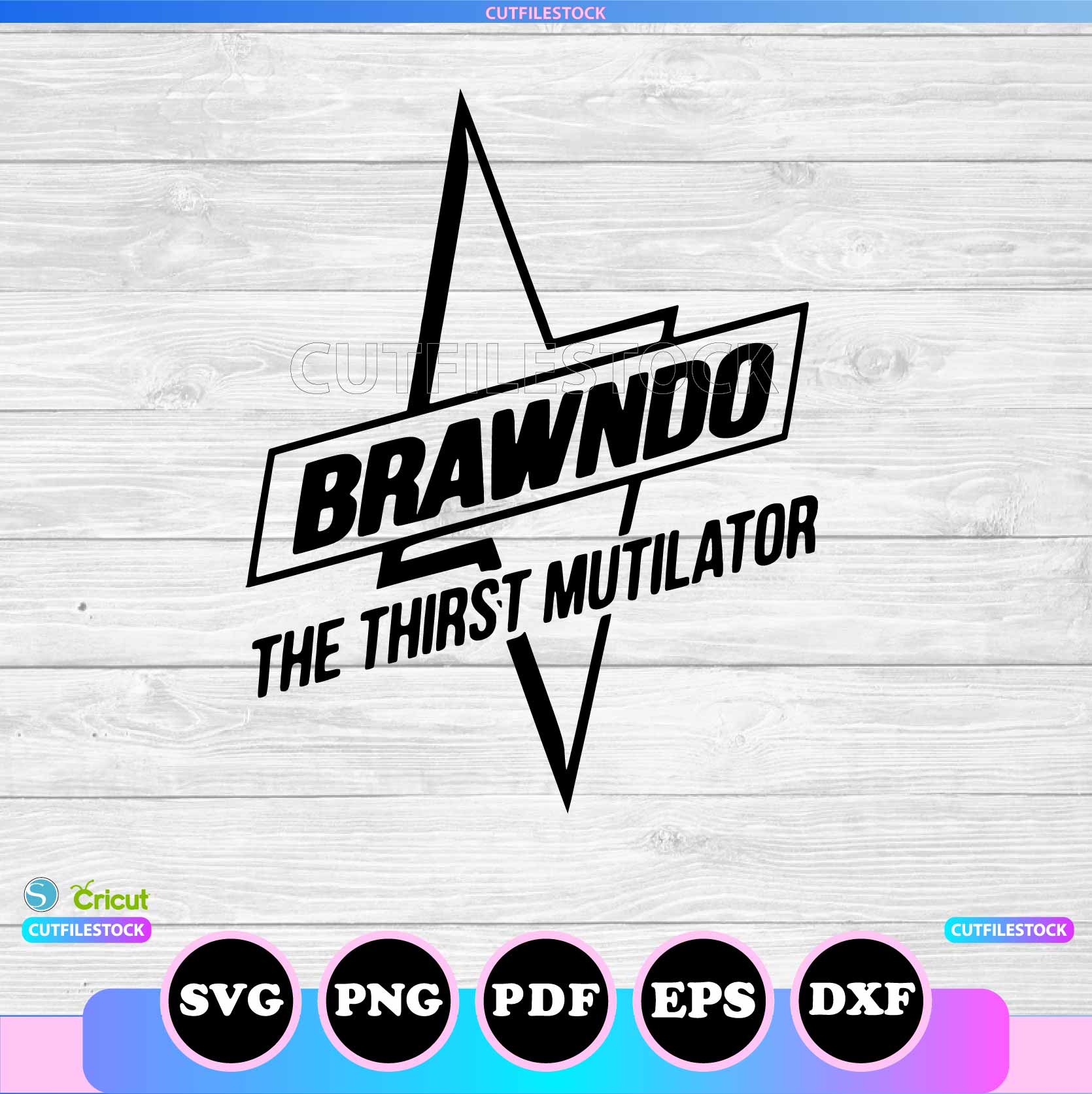 Idiocracy Brawndo Svg, Png, Cricut, Movie Brawndo Svg