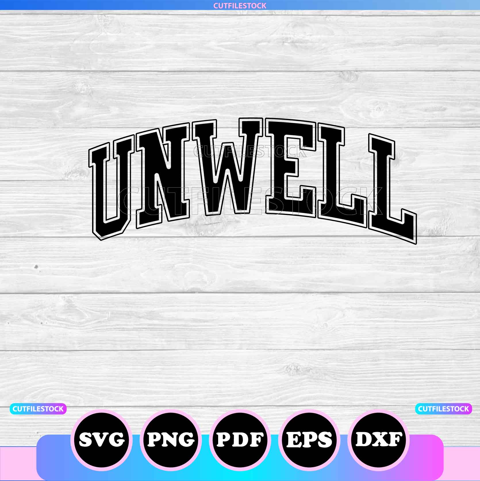 Unwell Svg, Png, Dxf, Eps, Pdf, Black Varsity Unwell Logo